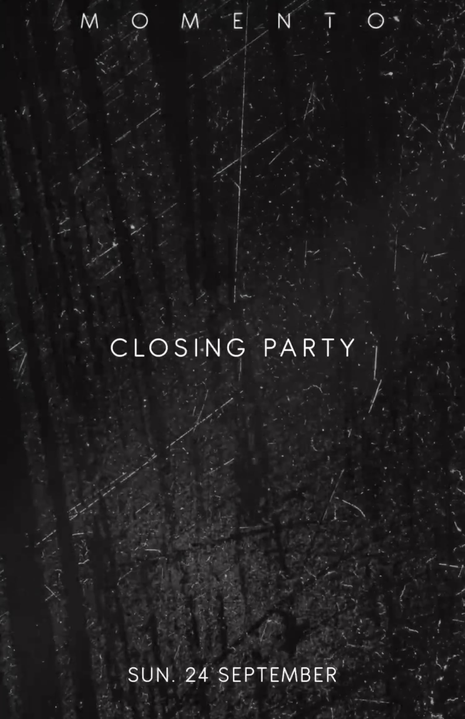MOMENTO Closing Party