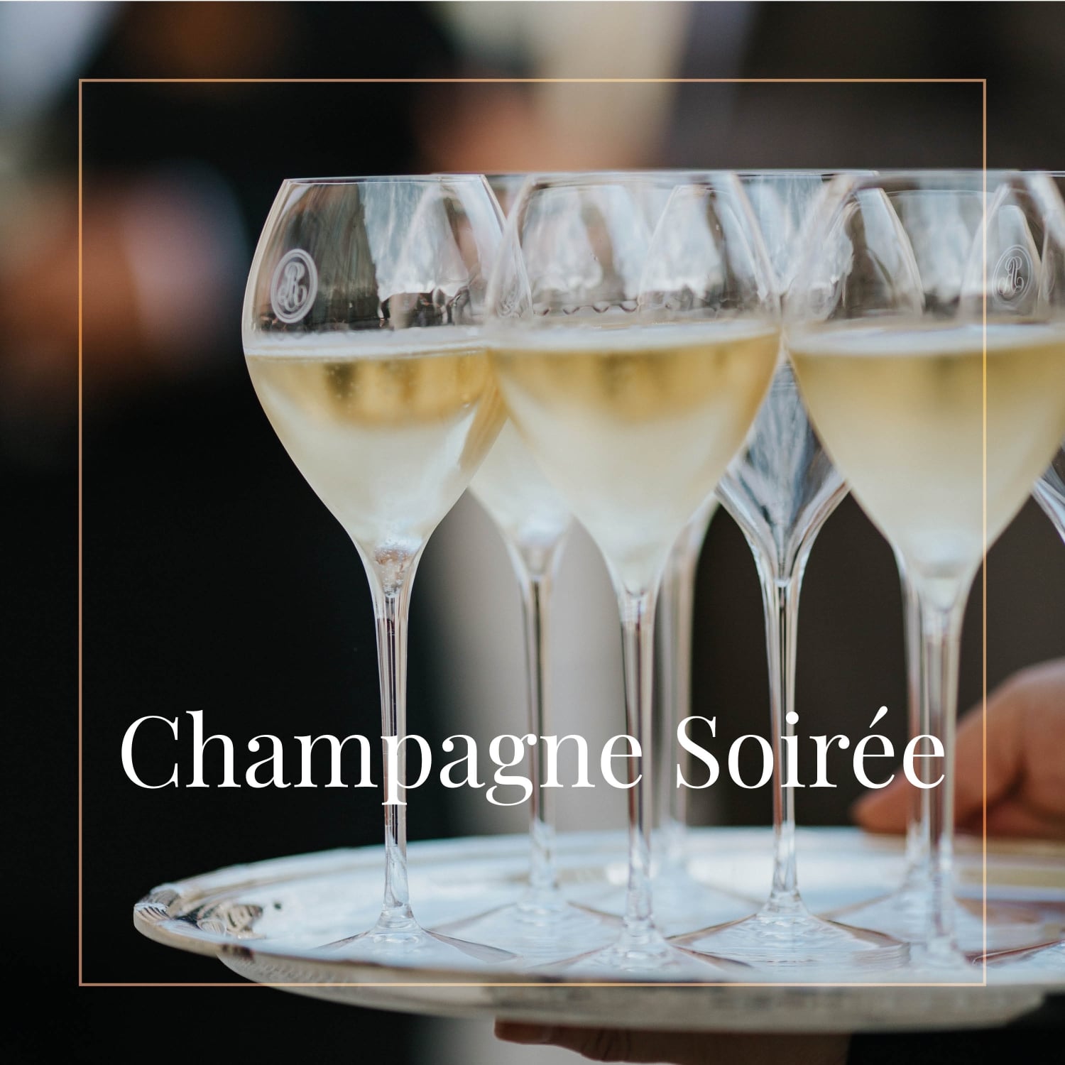 Champagne Soirée